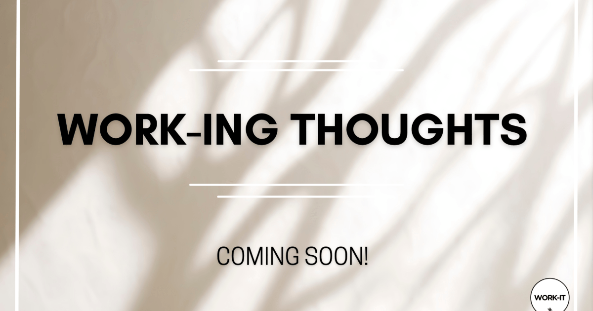 Introducing the WORK-ing Thoughts Blog Series | Work without End: Informal Taxation and Forced ...